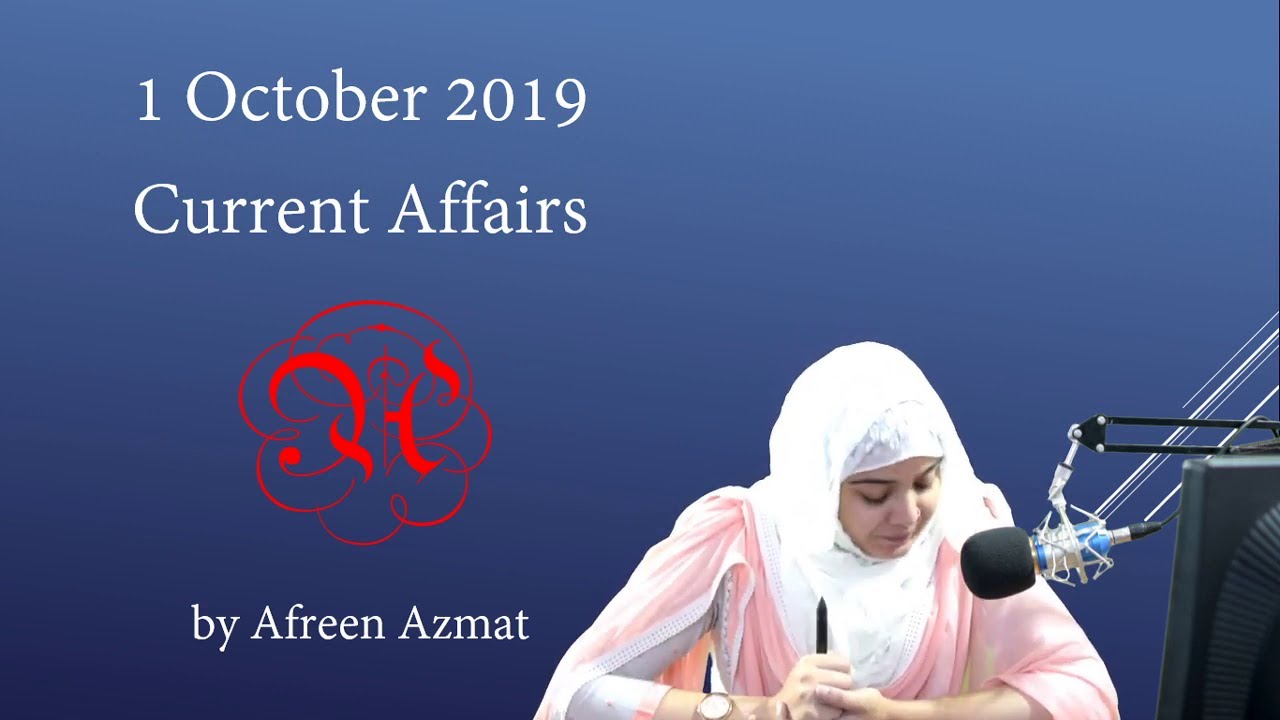 1 October Current Affairs by Afreen Azmat - YouTube