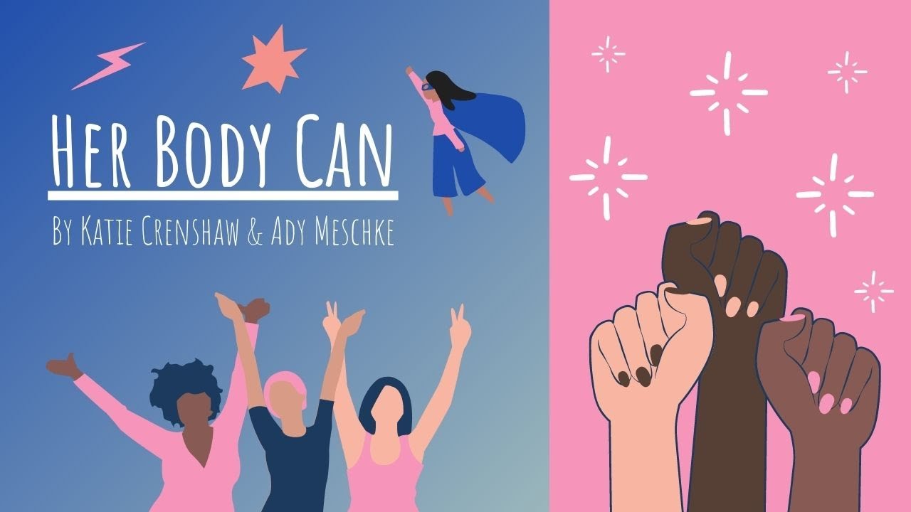 Her Body Can by Katie Crenshaw & Ady Meschke (read aloud by Ms. Martin ...