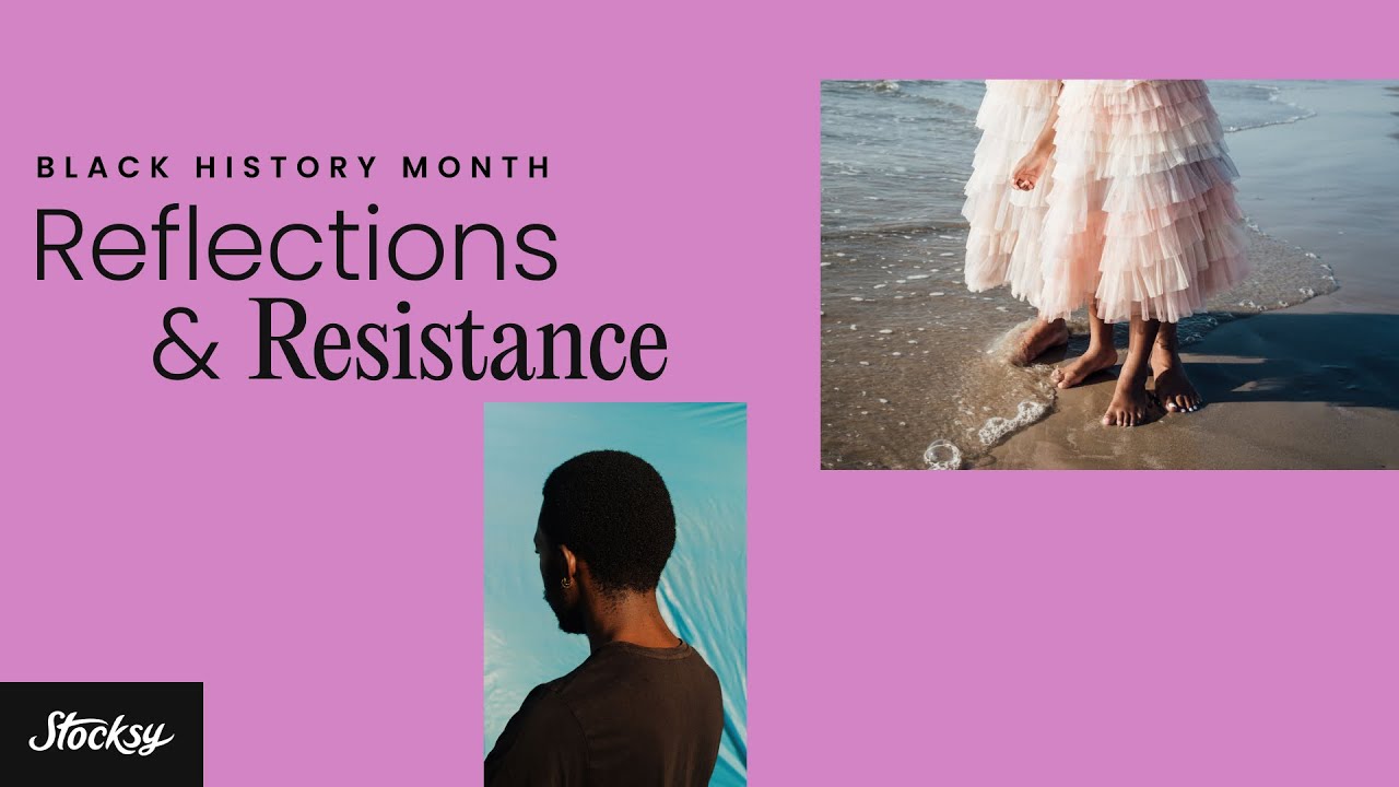 Reflections & Resistance | Black History Month - YouTube