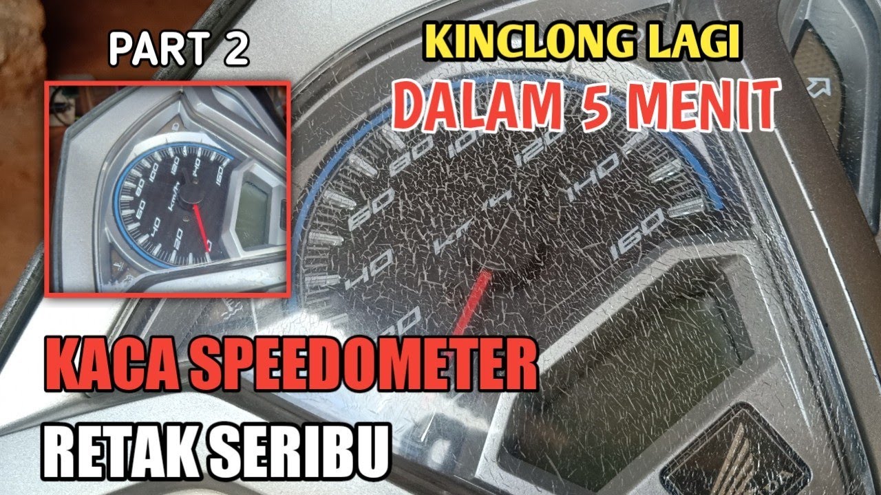 Kaca Speedometer Retak Seribu Jadi Kinclong || part2 - YouTube