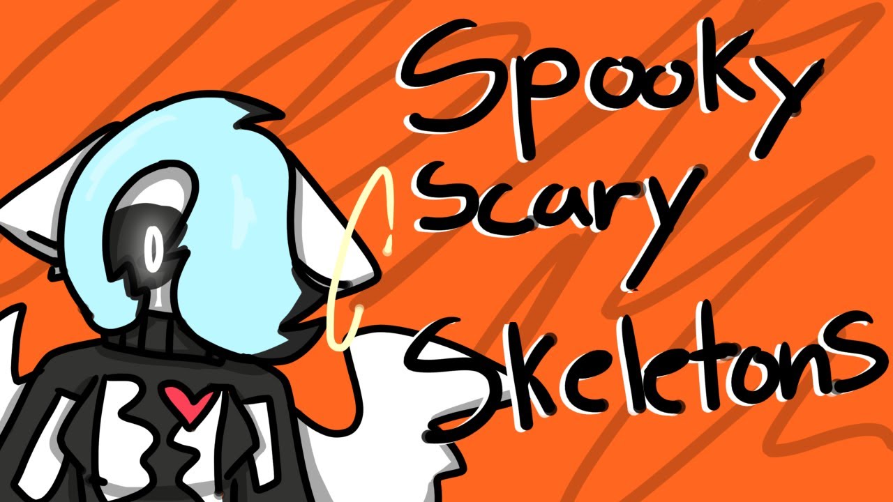 Spooky Scary Skeletons // Animation Meme - YouTube