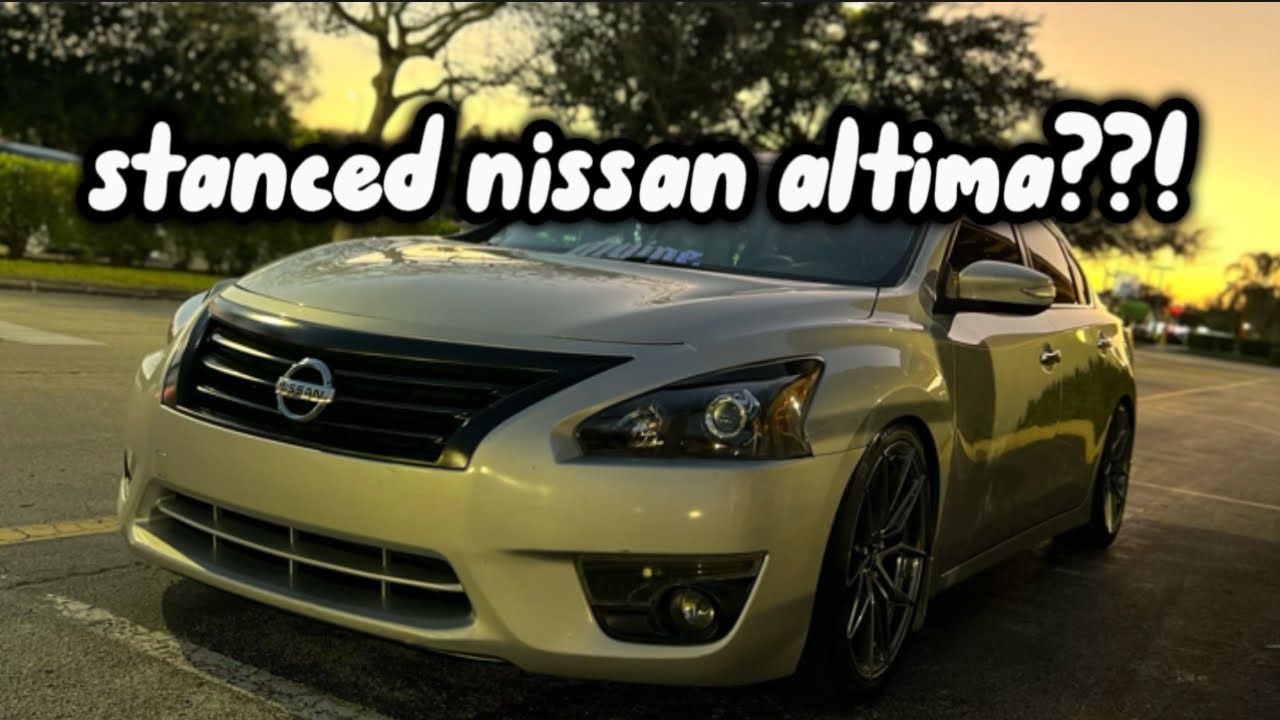Throwback to my Stanced 5th gen Altima:( - YouTube