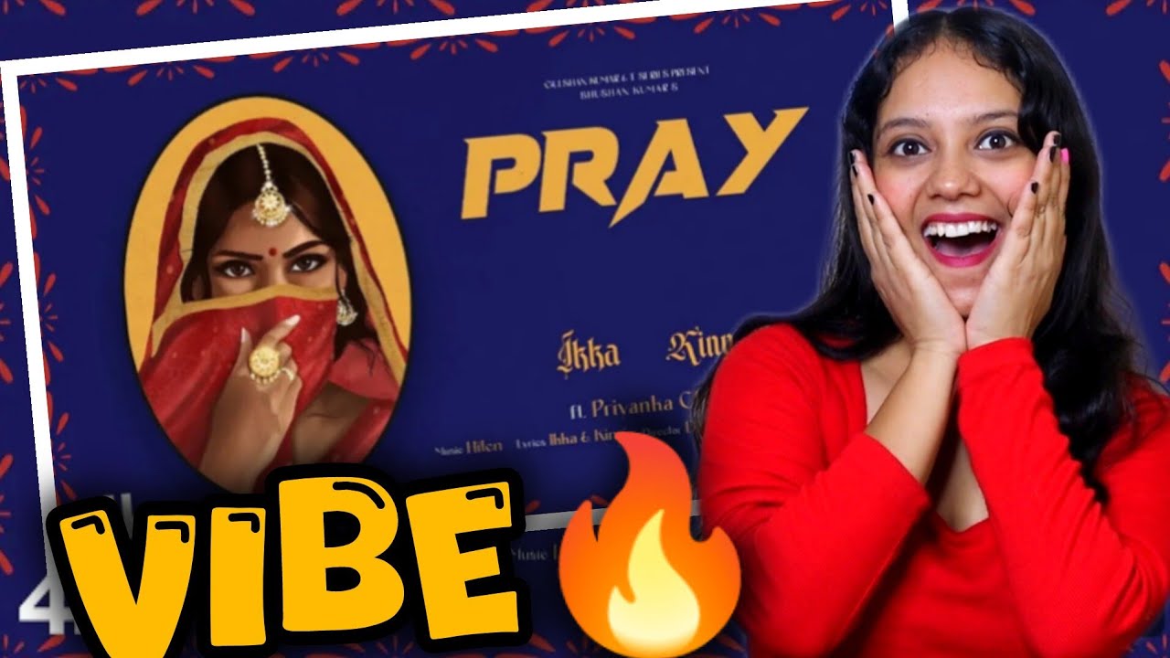 Pray Reaction | Ikka & King | Pooja Chandola - YouTube