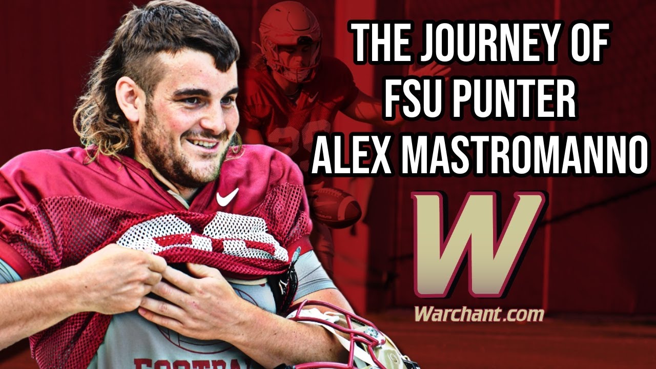 The Story of FSU Punter Alex Mastromanno | FSU Football | Warchant TV # ...