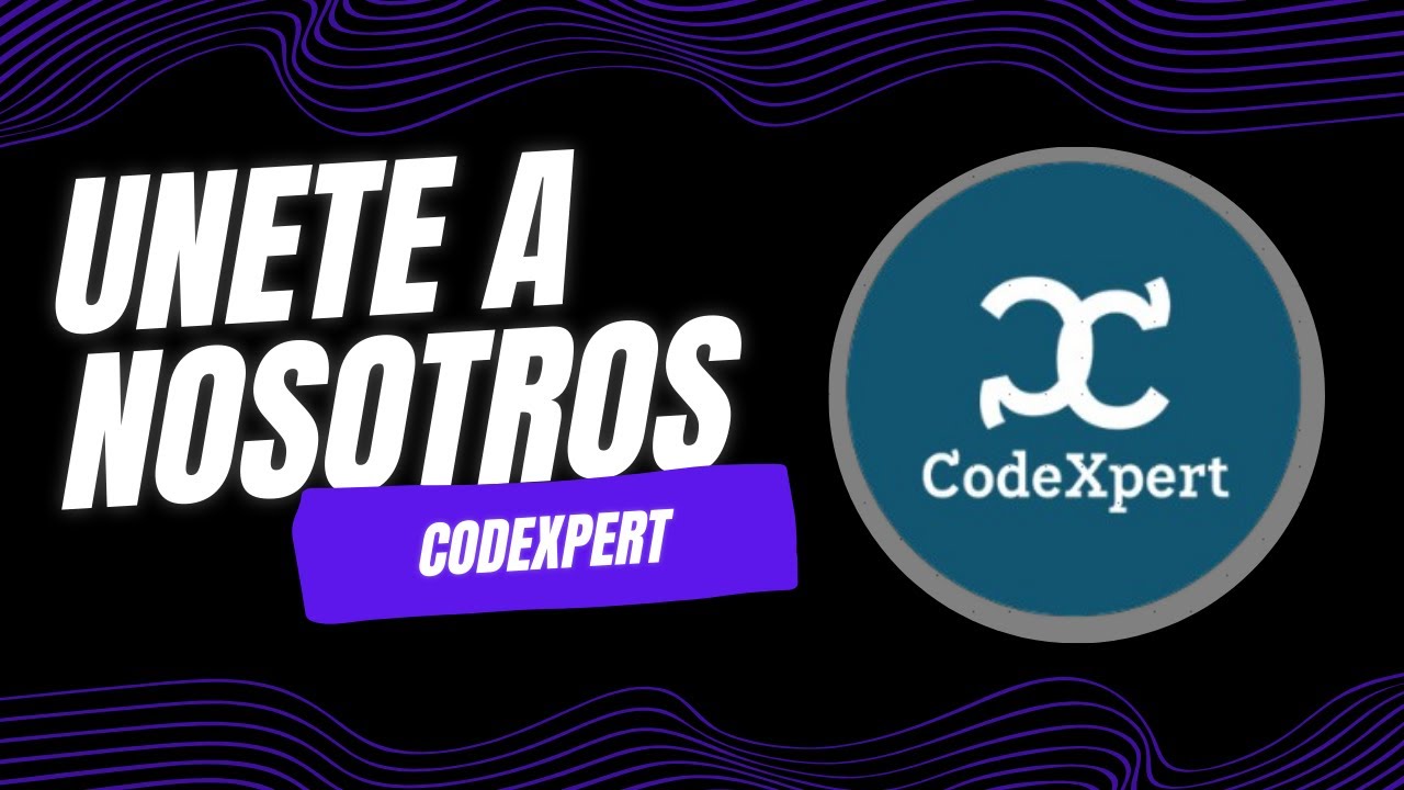 Únete a Nosotros CodeXpert - YouTube