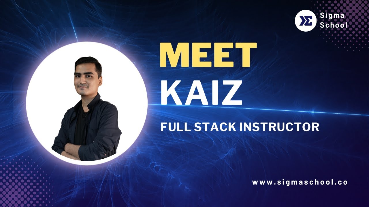 Introducing Kaiz, our Full Stack Instructor ! - YouTube