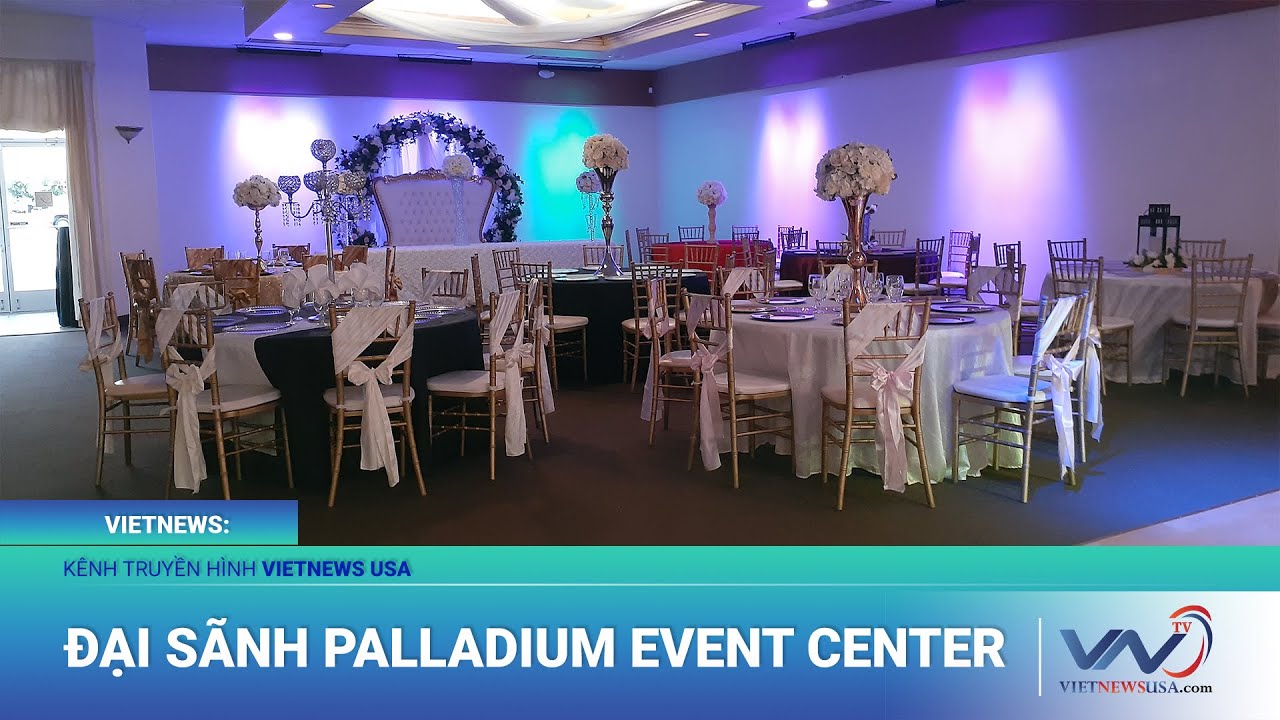 Viet News USA: Đại sãnh đường Palladium Event Center - YouTube