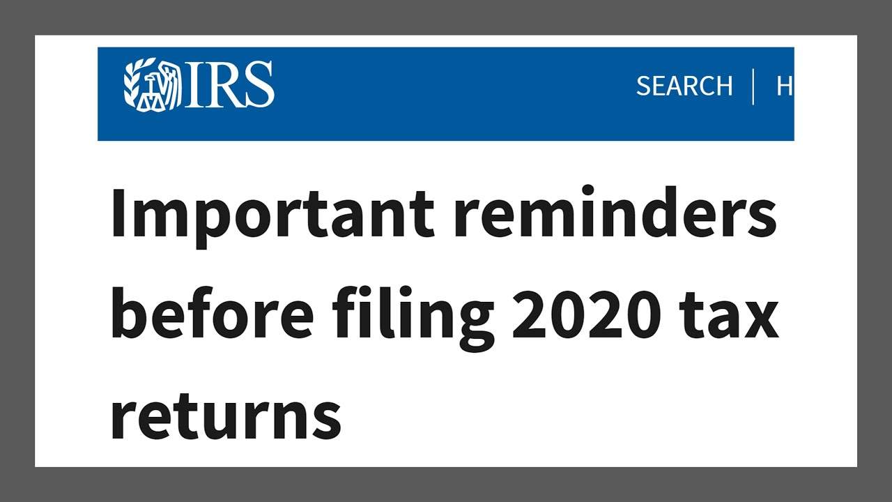 Important reminders before filing 2020 tax returns - YouTube