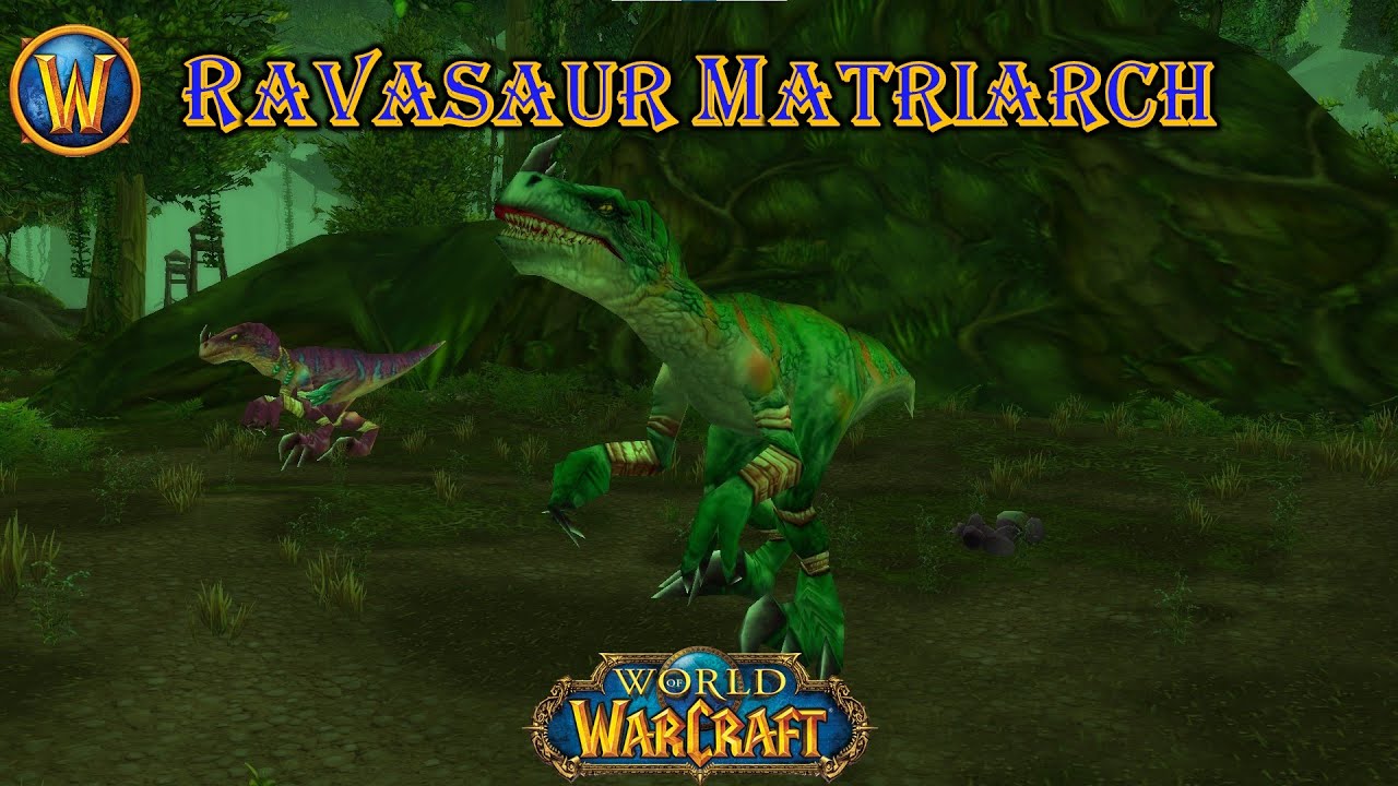 World of Warcraft - Ravasaur Matriarch - YouTube