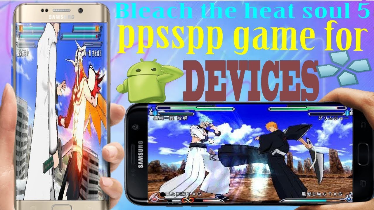 Bleach heal the soul 5||ppsspp game||for android||2018||By Gamer star ...