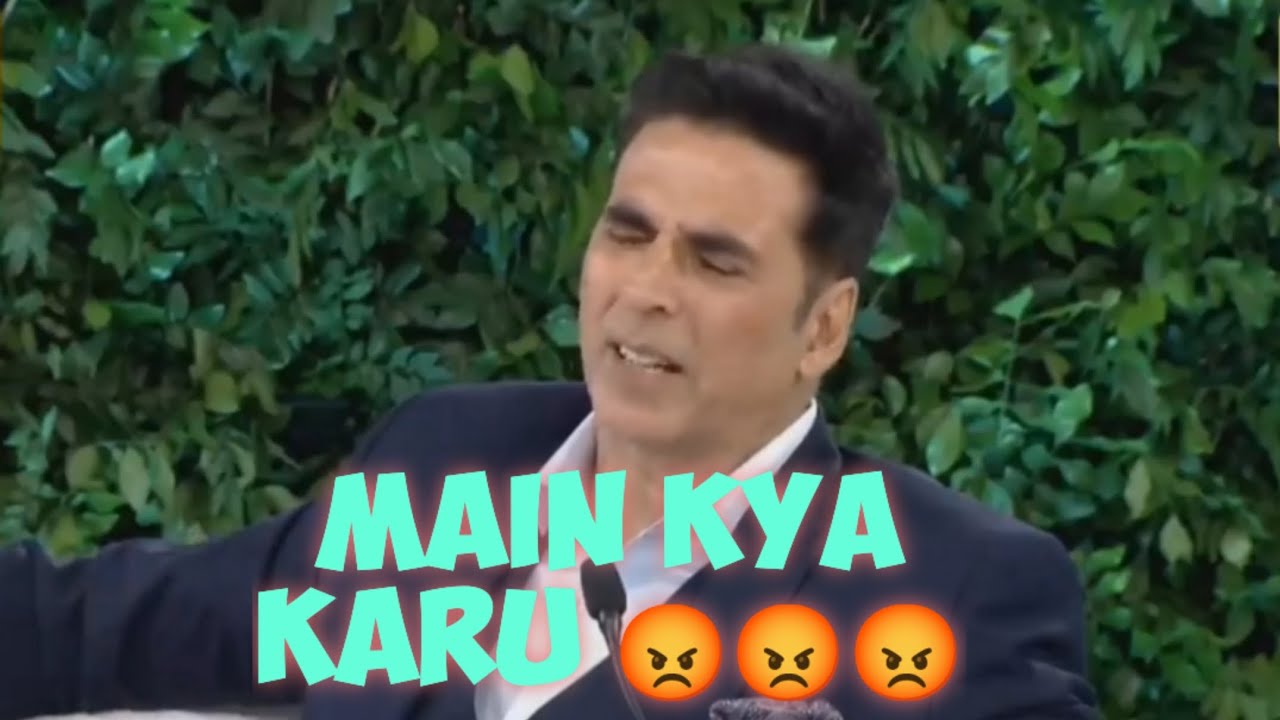 Angry AKSHAY KUMAR 😡😡😡 #bollywood #akshaykumar - YouTube