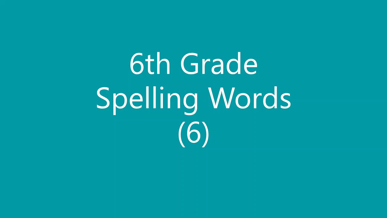 6th Grade Spelling Words with Meaning (6) - YouTube
