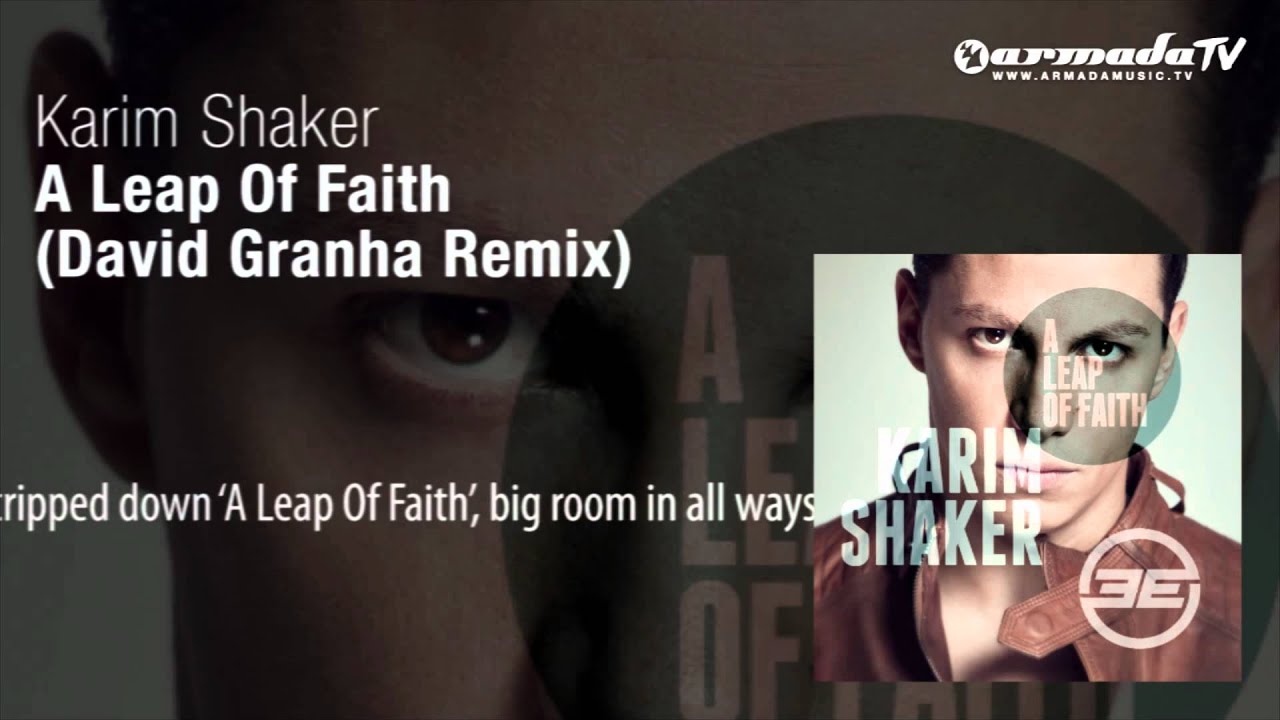 Karim Shaker - A Leap Of Faith (David Granha Remix) - YouTube