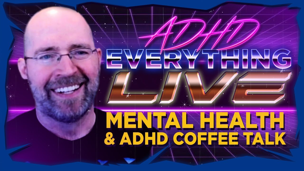 🔴LIVE - Wednesday ADHD Awareness, Mental Health & Pre-Birthday Session ...