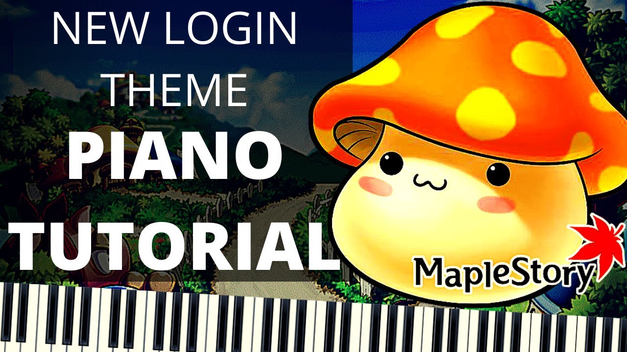 Maplestory New Login Theme Piano Tutorial | maplestory login piano ...