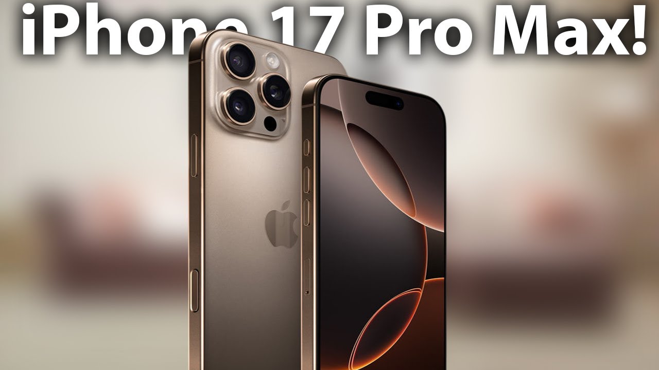 iPhone 17 Pro Max Revealed - Must-See Features & Unbeatable Performance ...