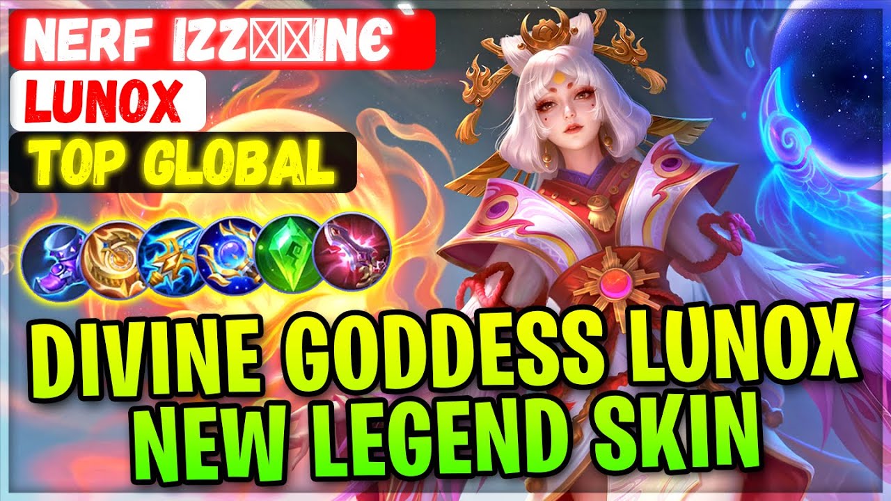 Divine Goddess Lunox, New Legend Skin Gameplay [ Top Global Lunox ...