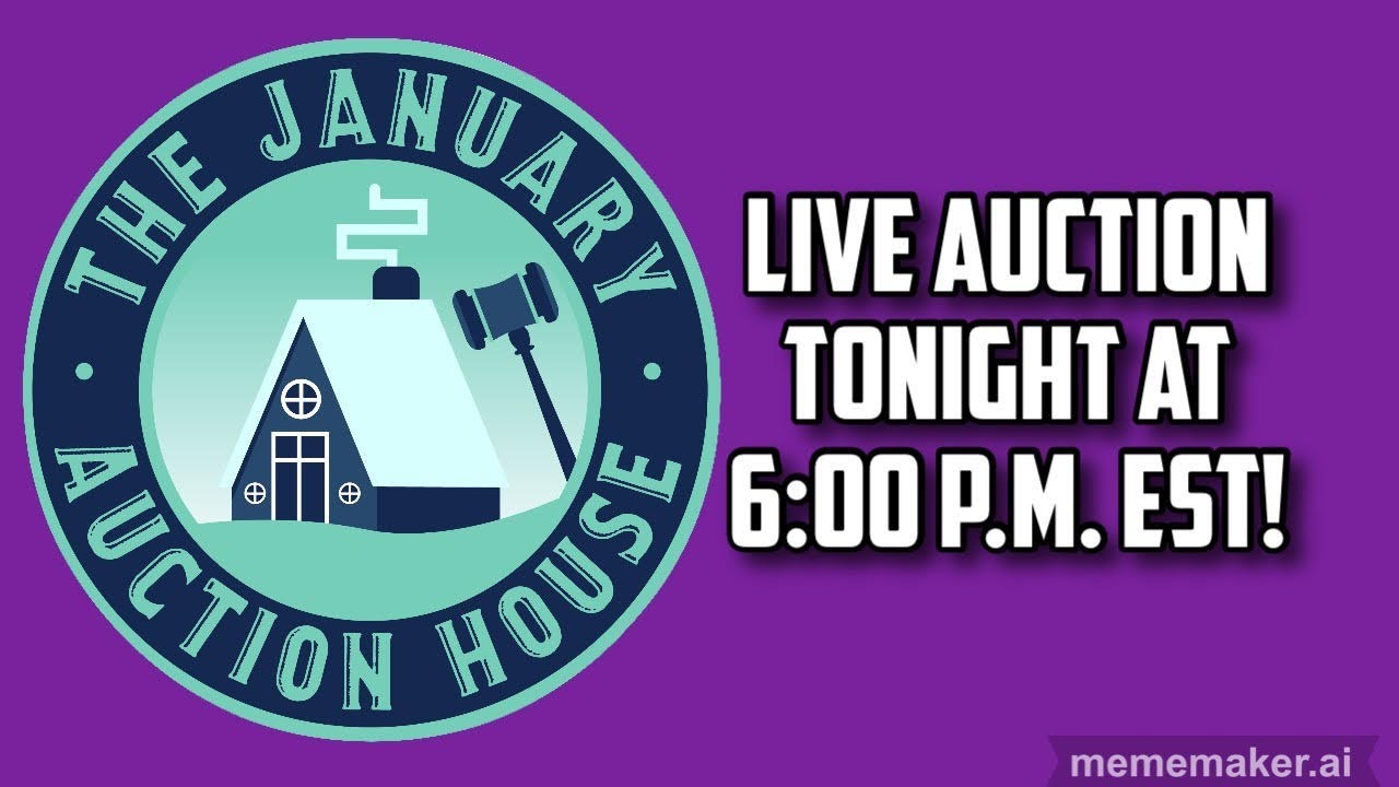 LIVE Auction! The January Auction House - December 10th at 6:00 P.M ...
