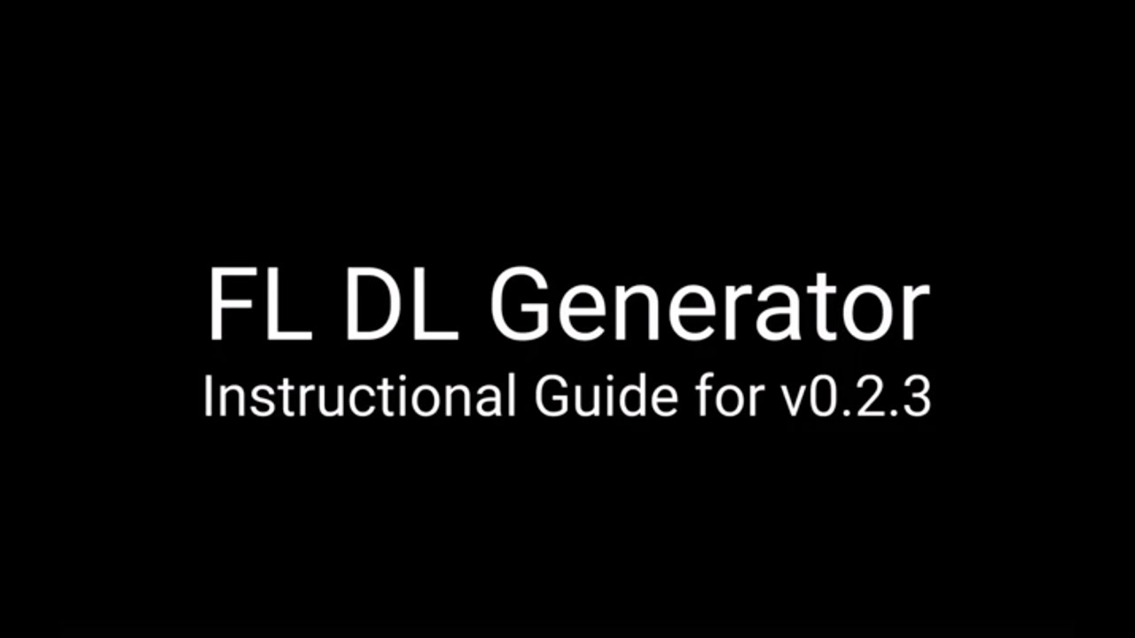 FL DL Generator v0.2.3 Demo - YouTube