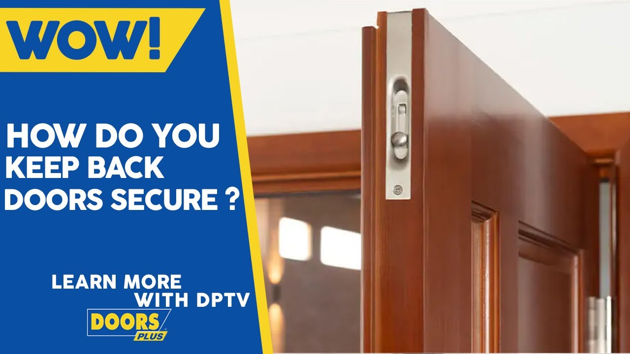 How Do You Keep Back Doors Secure ? - Doors Plus - YouTube