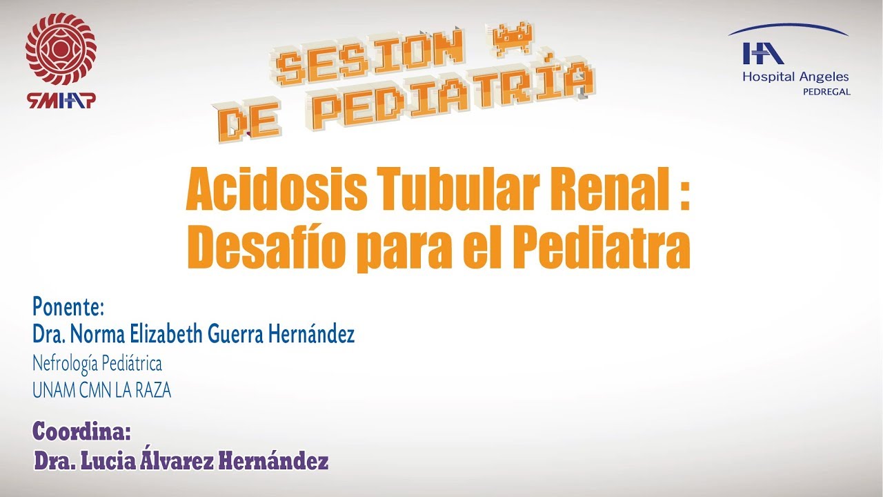 Acidosis Tubular Renal Desafío para el Pediatra - YouTube