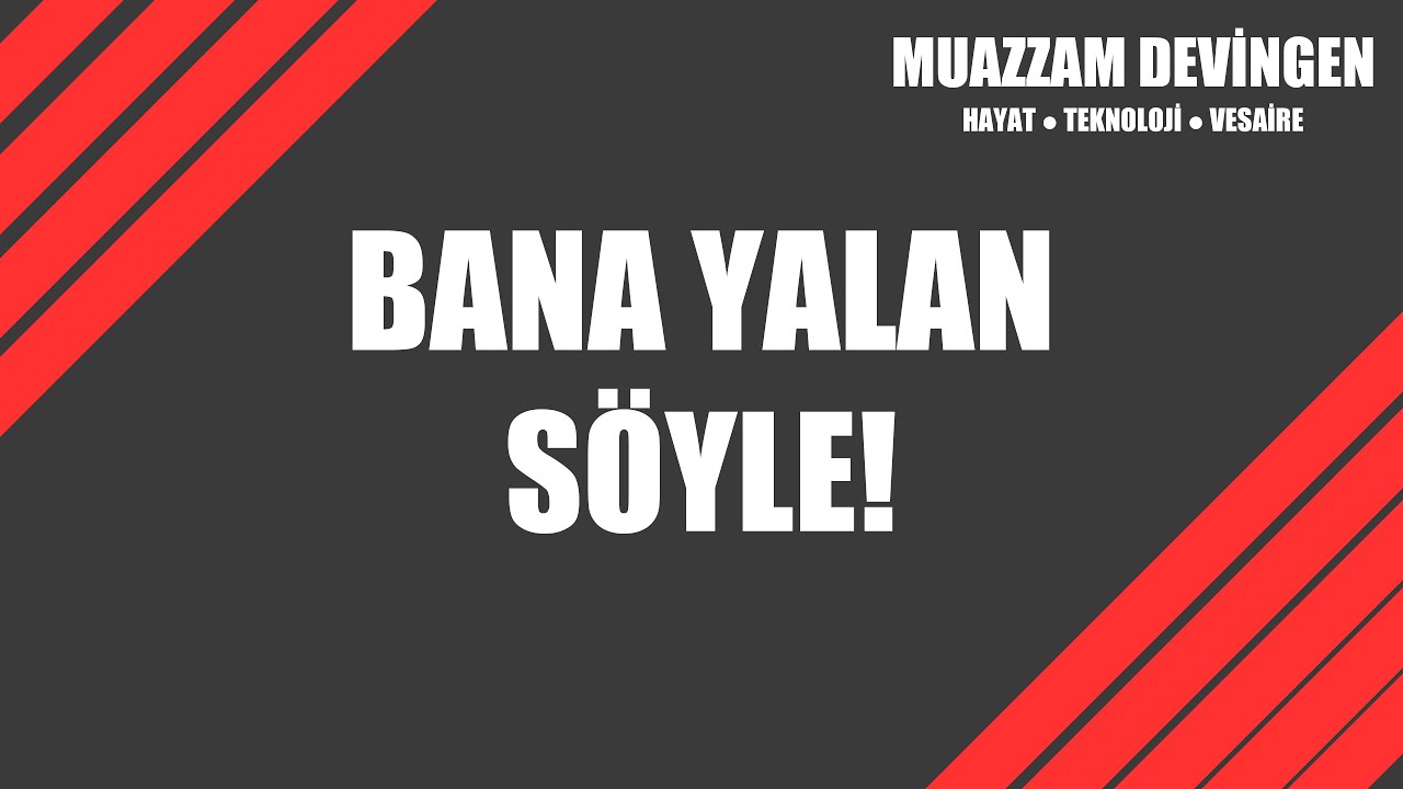 Bana yalan söyle [MD0076] - YouTube