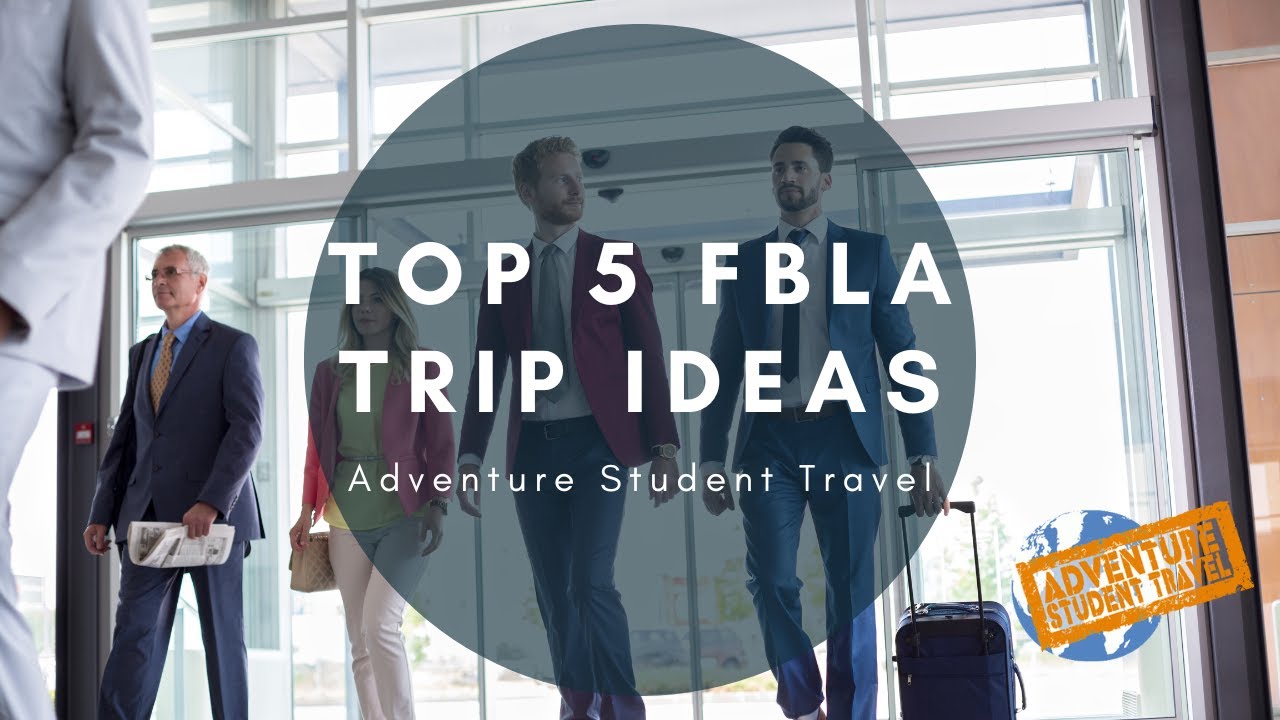 Top 5 FBLA Trip Ideas - YouTube