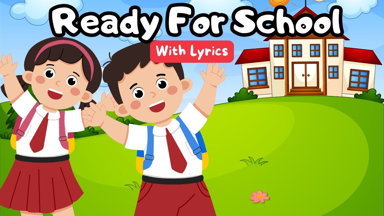 🎵Let’s Get Ready For School 🏫 - Nursery Rhymes For Babies, Toddlers ...