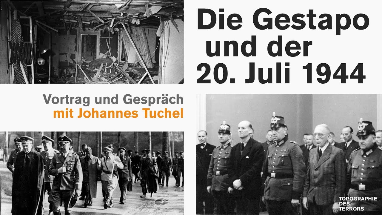 Die Gestapo und der 20. Juli 1944 - YouTube