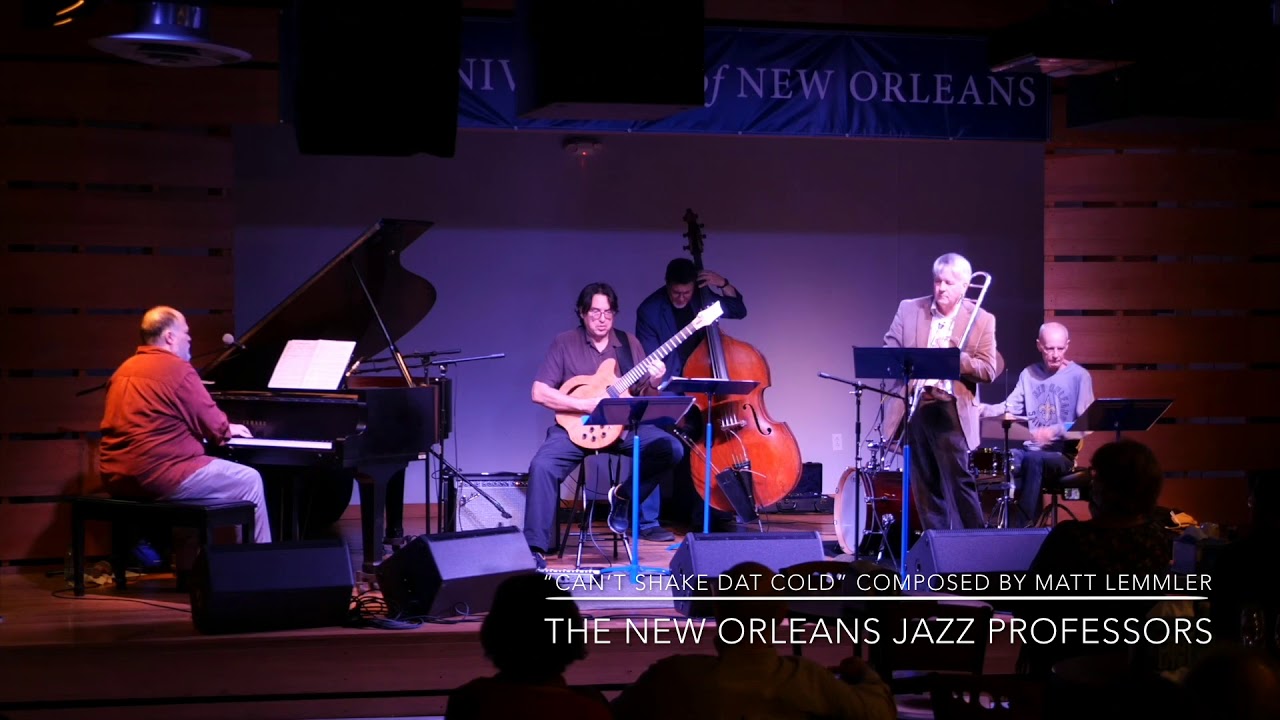 “Can’t Shake Dat Cold” The New Orleans Jazz Professors - YouTube