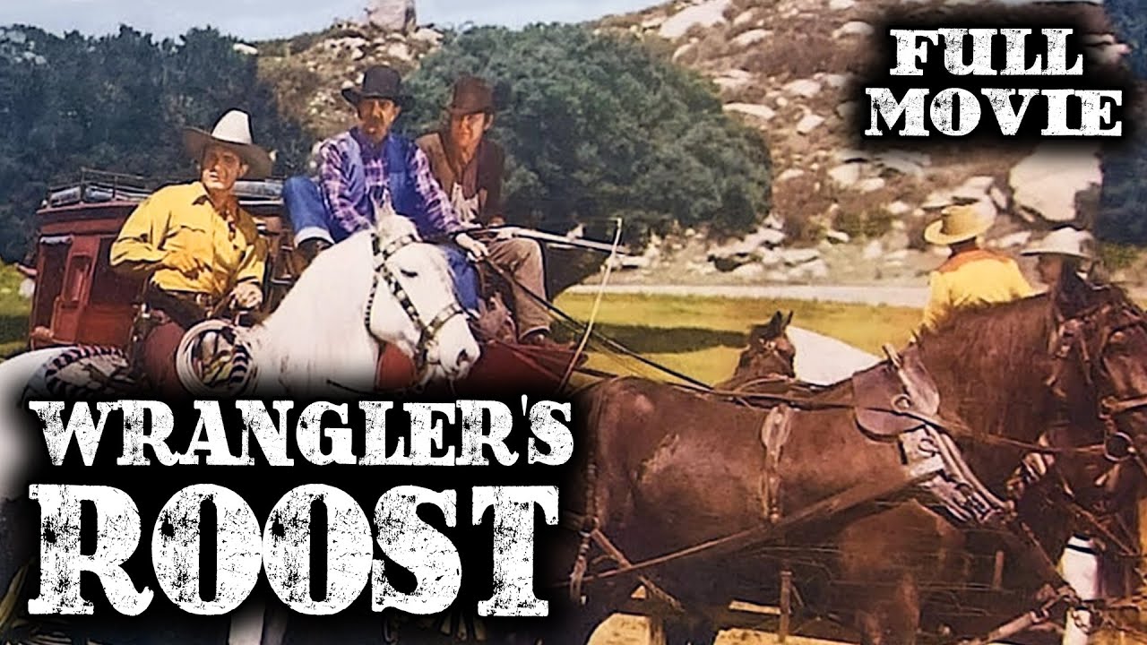 WRANGLER'S ROOST | Ray Corrigan | Full Western Movie | English | Wild ...