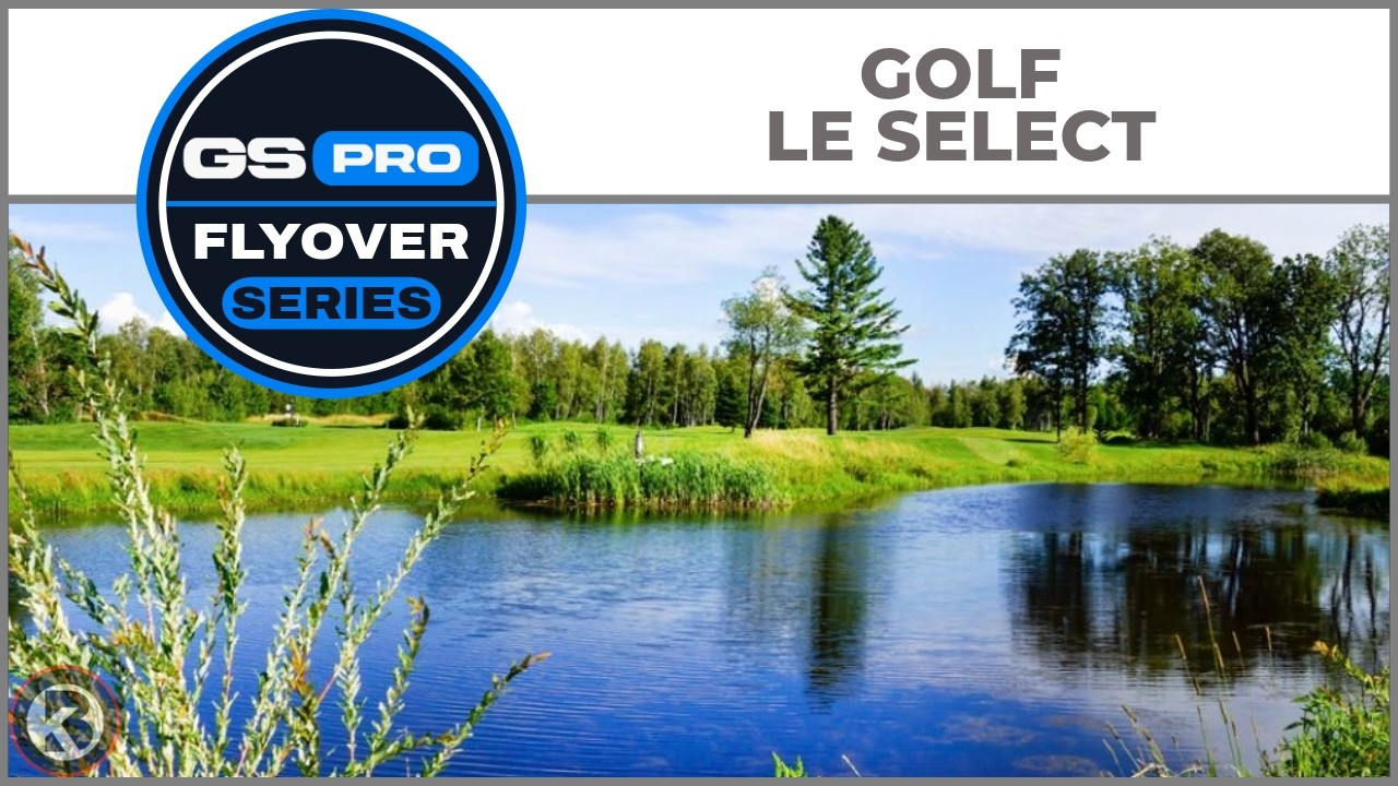 GSPro Course Flyover - Golf Le Select - Designed by Oli_DLD - YouTube