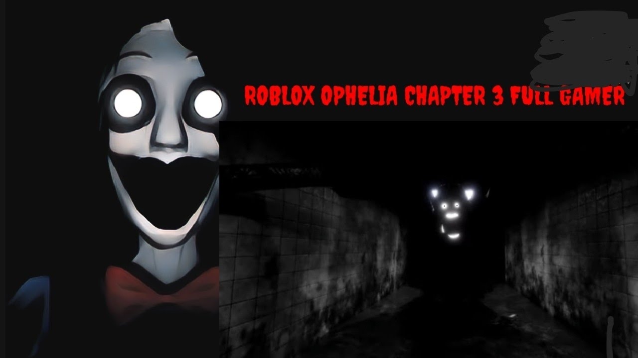 ROBLOX OPHELIA CHAPTER 3 FULL GAME PART 2 - YouTube