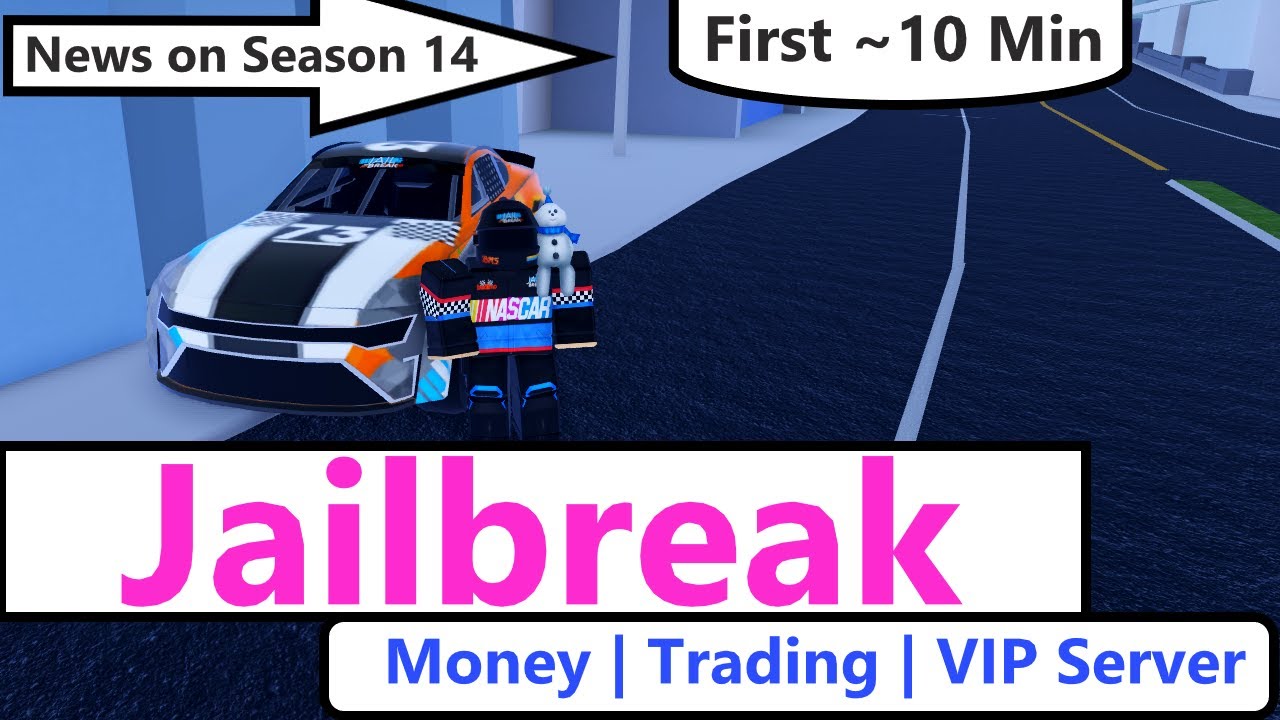 Jailbreak Season 14 News, Trading, and Getting Money: 1/30/2022 - YouTube