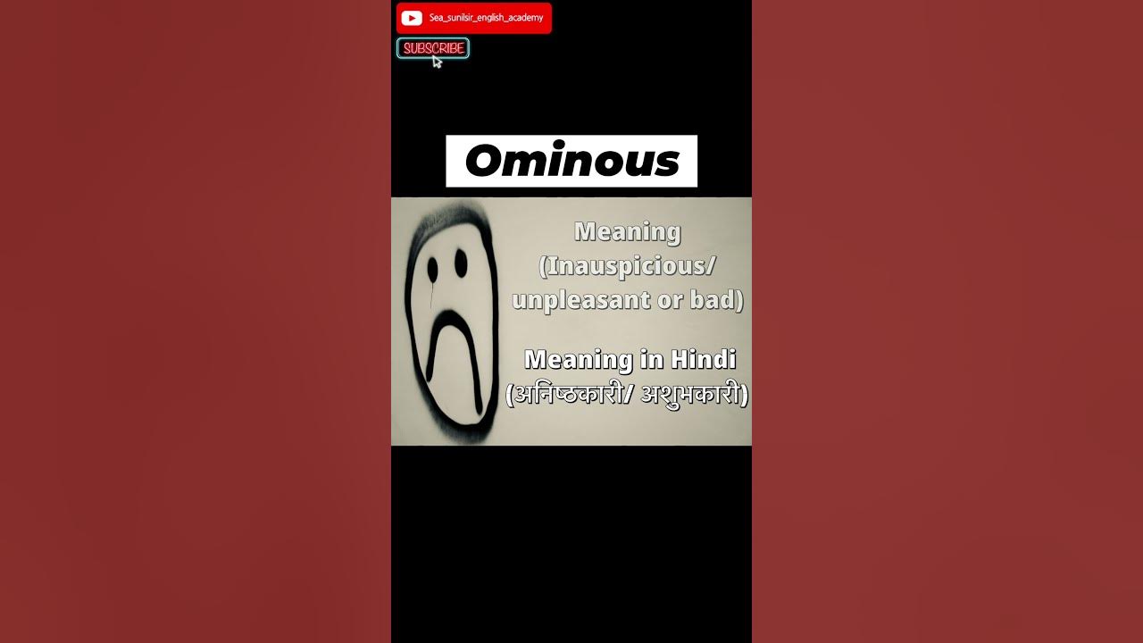 Ominous meaning shorts youtubeshorts YouTube ominous-meaning-shorts-youtubeshorts-youtube