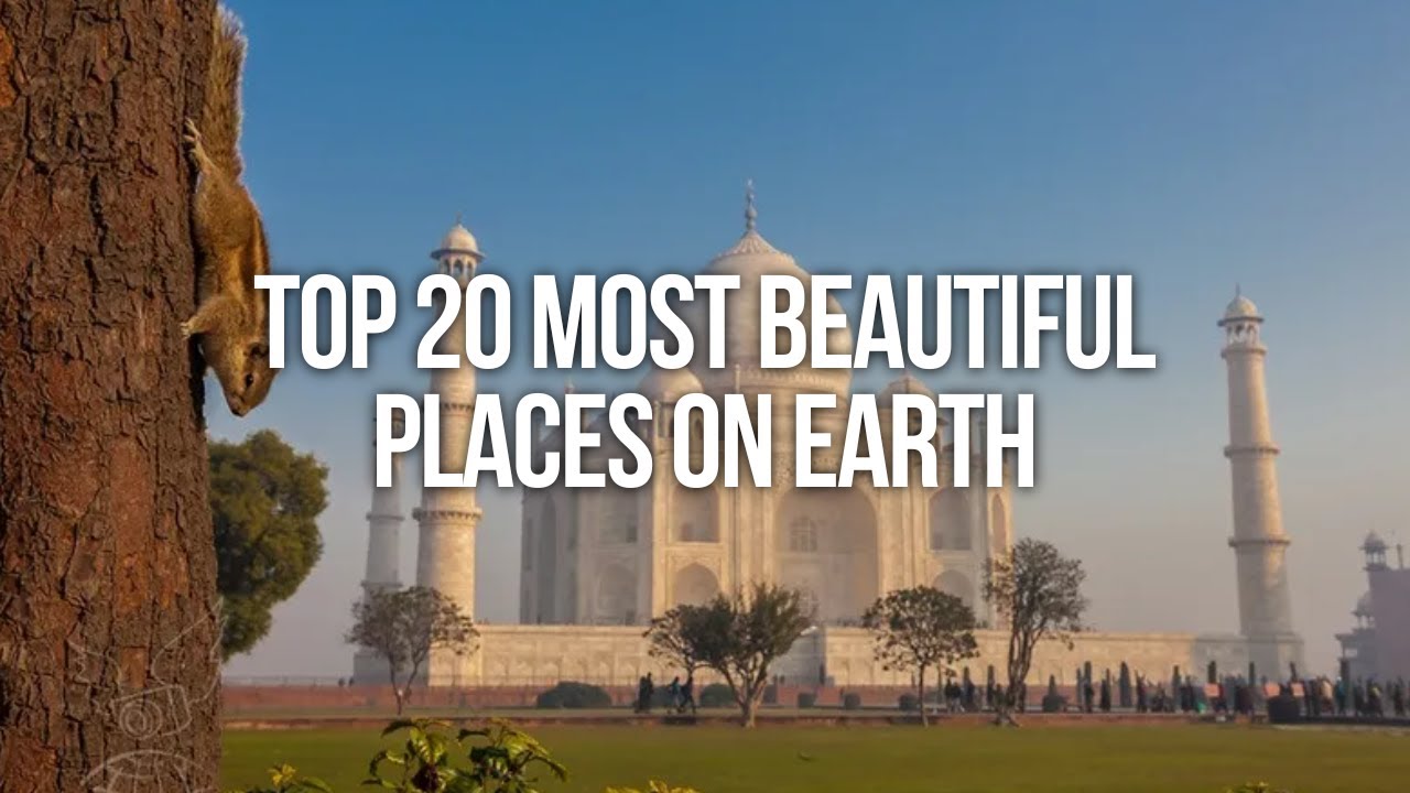 Most Beautiful Places On Earth Youtube