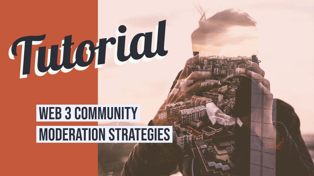 web 3 Community moderation strategies - YouTube