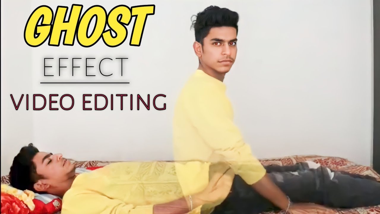 Ghost effect video editing || ghost effect video editing tutorial ...