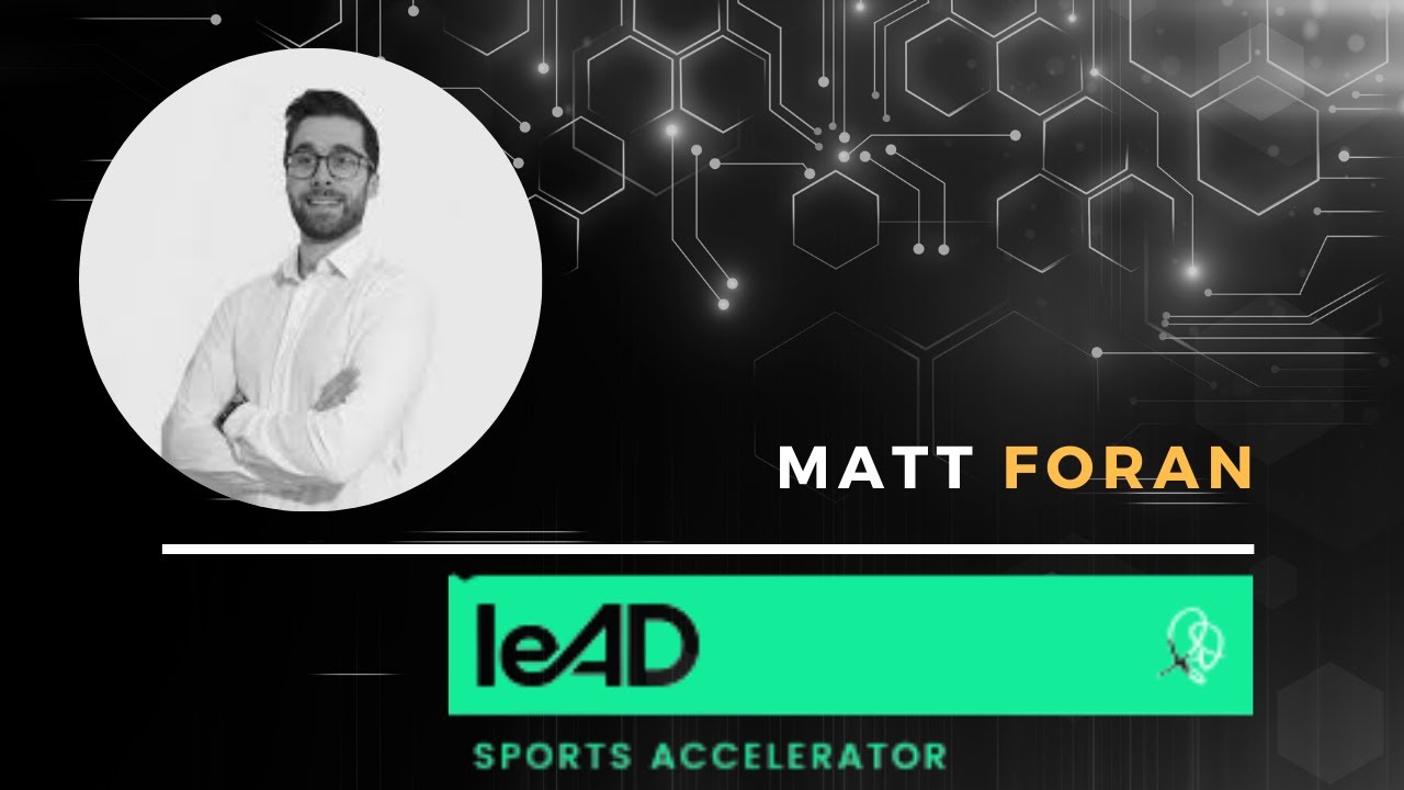 Matt Foran of leAD Sports Lake Nona Sports/HealthTech Accelerator - YouTube