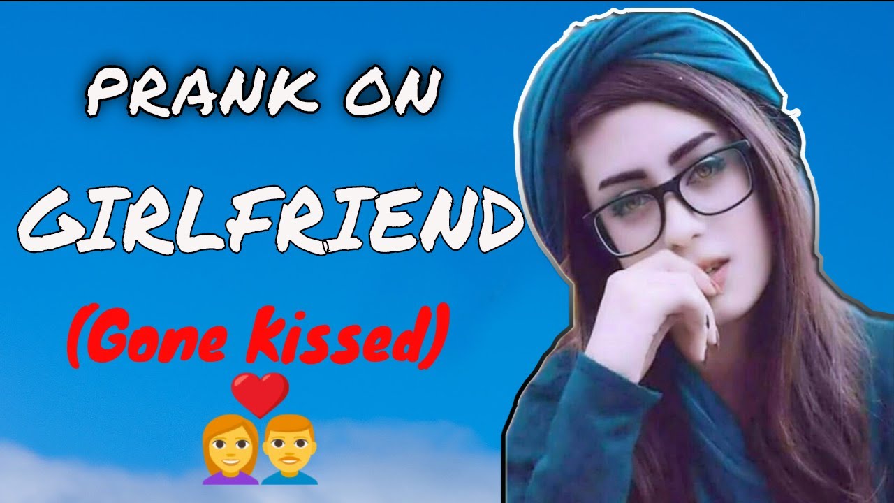 Prank On Girlfriend | Breakup Prank - YouTube