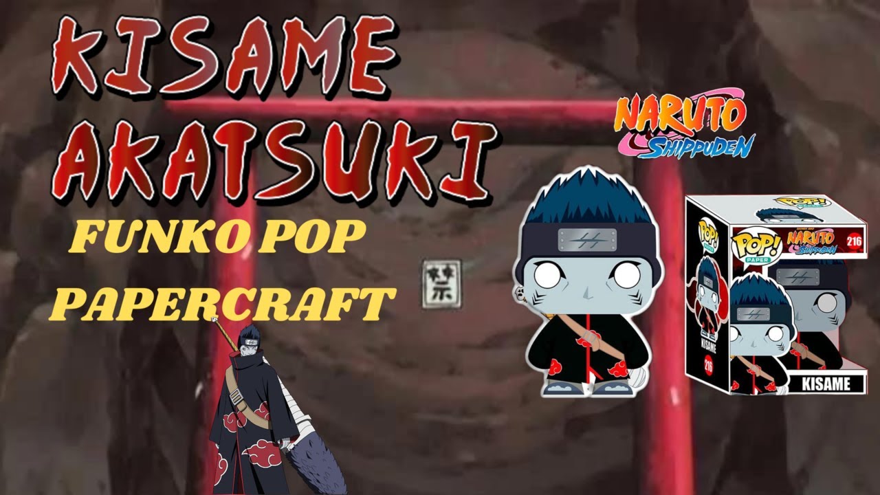 Kisame(Akatsuki) Funko Pop PaperCraft [ Facil Y Rapido ] - YouTube