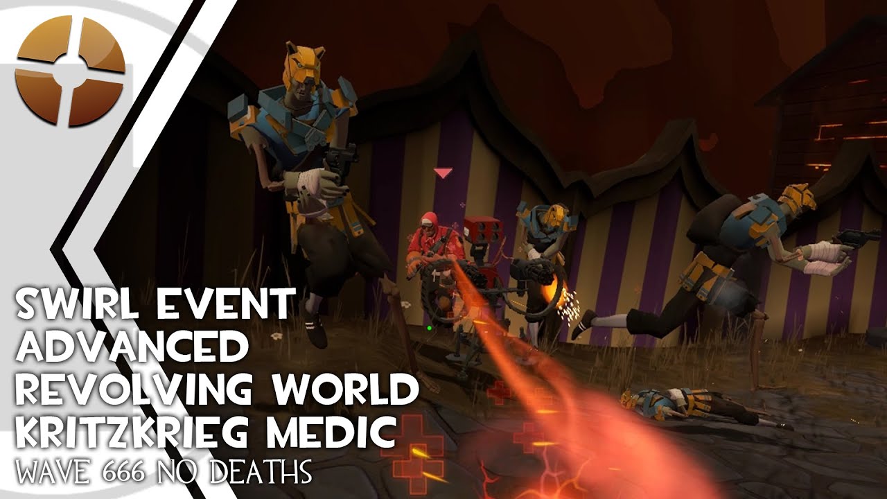 [TF2 MvM] Swirl Event Advanced Revolving World Medic No Deaths ...