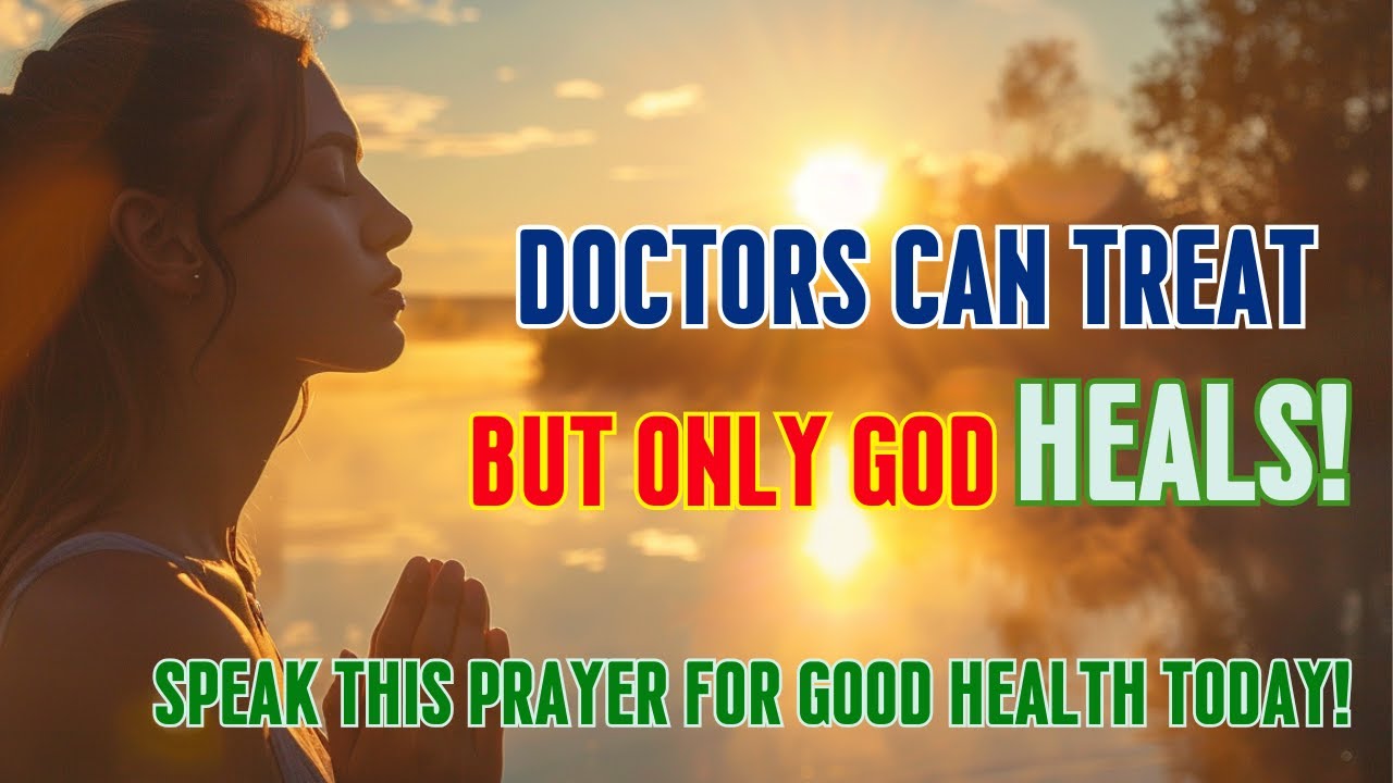 Daily Effective Prayer Healing | Prayer For Good Health - YouTube