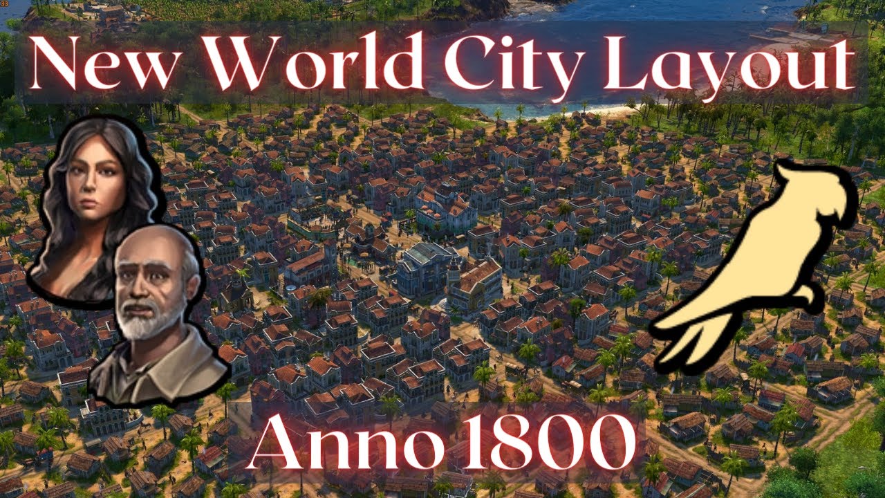 Anno 1800 - New World City Layout (100% coverage up to obreros) - YouTube