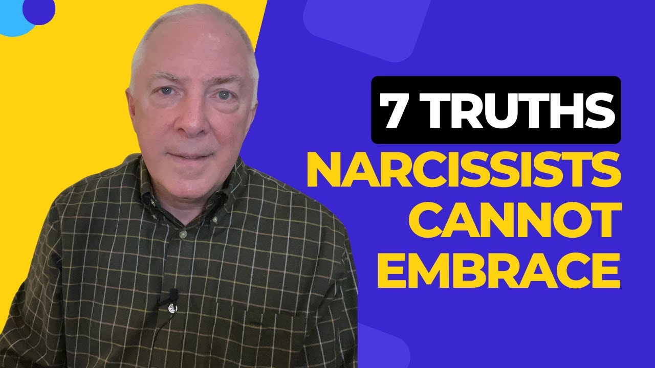 7 Truths Narcissists Cannot Embrace - YouTube