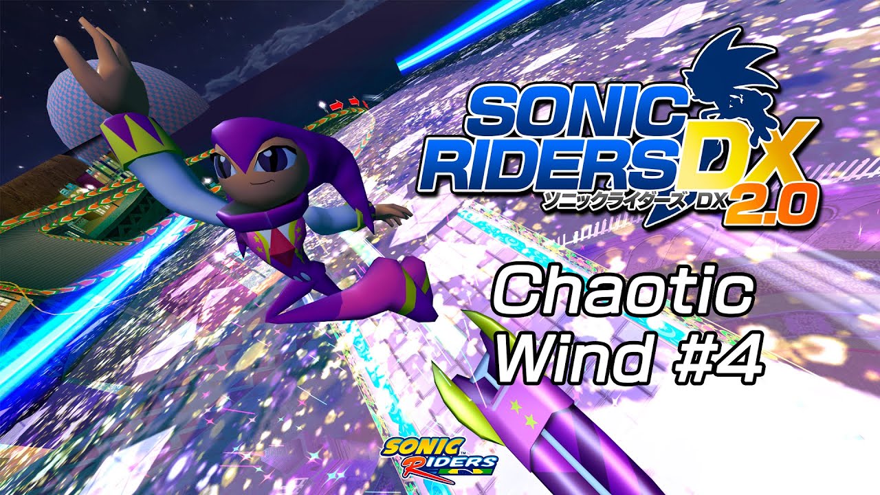 Chaotic Wind #4 | Sonic Riders DX 2.0 - YouTube