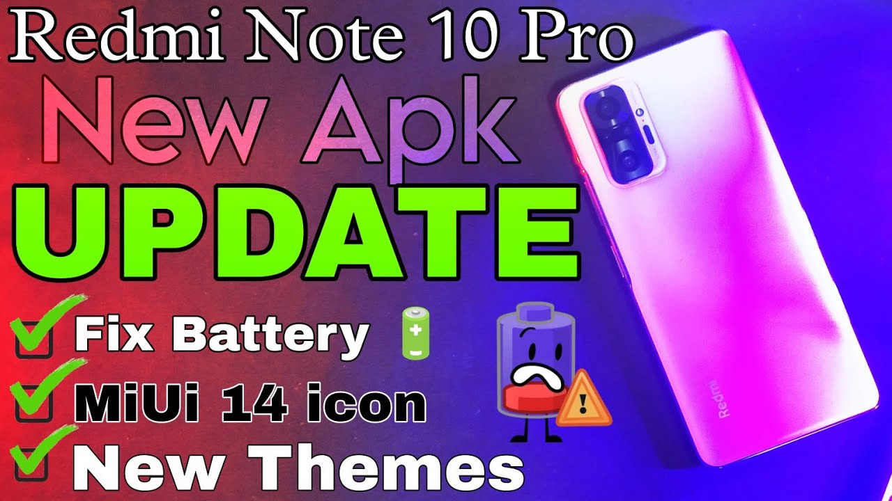 Redmi note 10 pro new update apk March 2023, Redmi note 10 pro battery ...