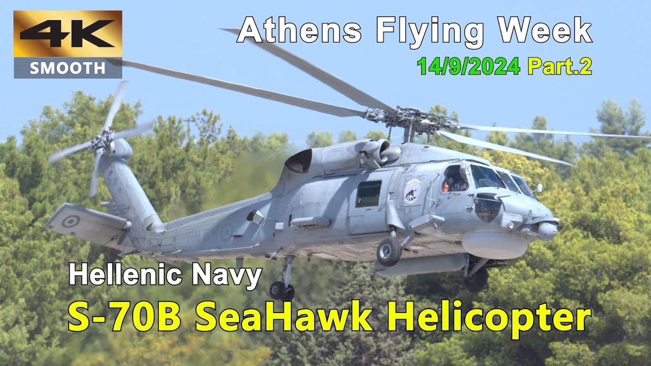 Aegean Seahawk: S-70B naval helicopter flying display | 14/9/2024 Part ...