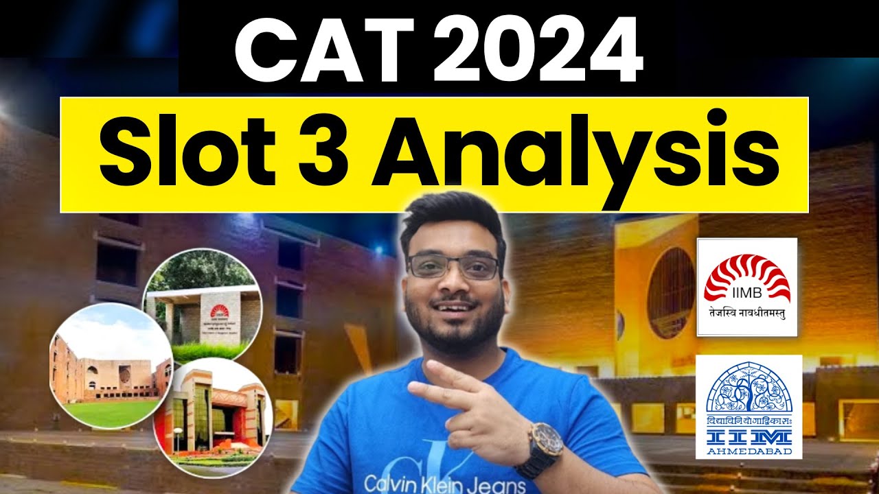 CAT 2024 | SLOT 3 ANALYSIS | First Cut Analysis - YouTube