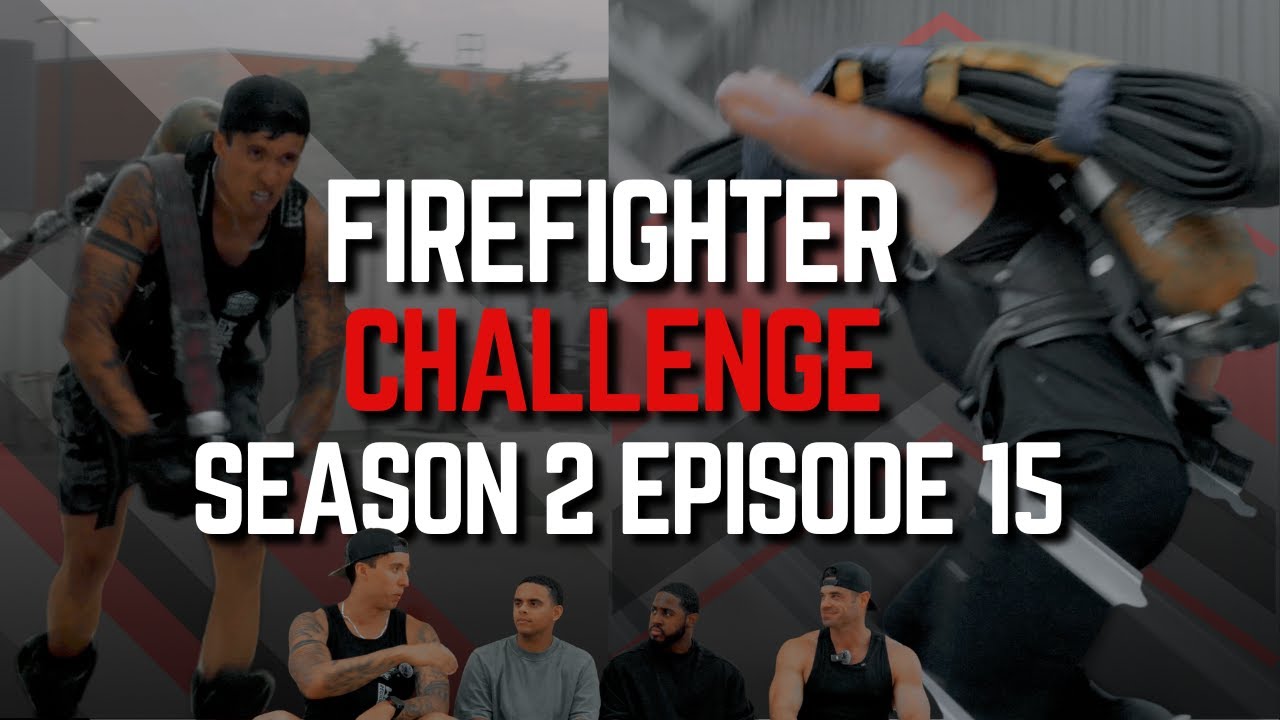 Firefighter Challenge Series S2E15 | Separation of Winners w/ Jared ...